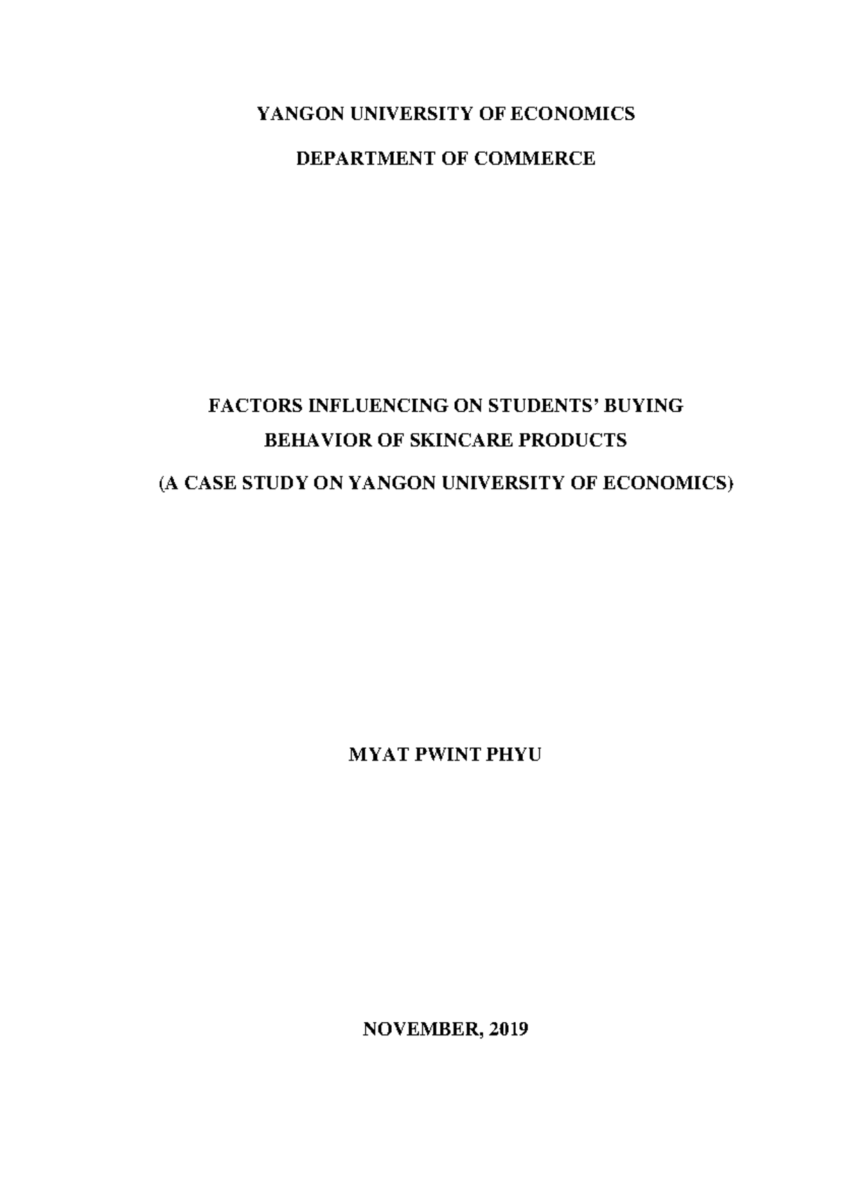 Myat Pwint Phyu (M - YANGON UNIVERSITY OF ECONOMICS DEPARTMENT OF COMMERCE FACTORS INFLUENCING ...