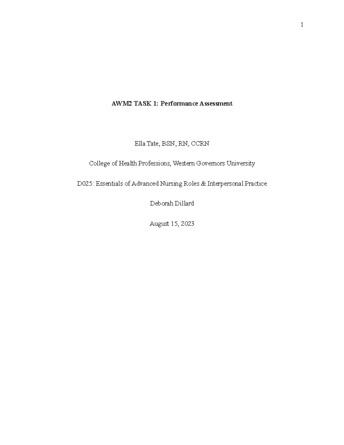 AWM2 - AWM2 - AWM2 TASK 1: Performance Assessment Ella Tate, BSN, RN ...
