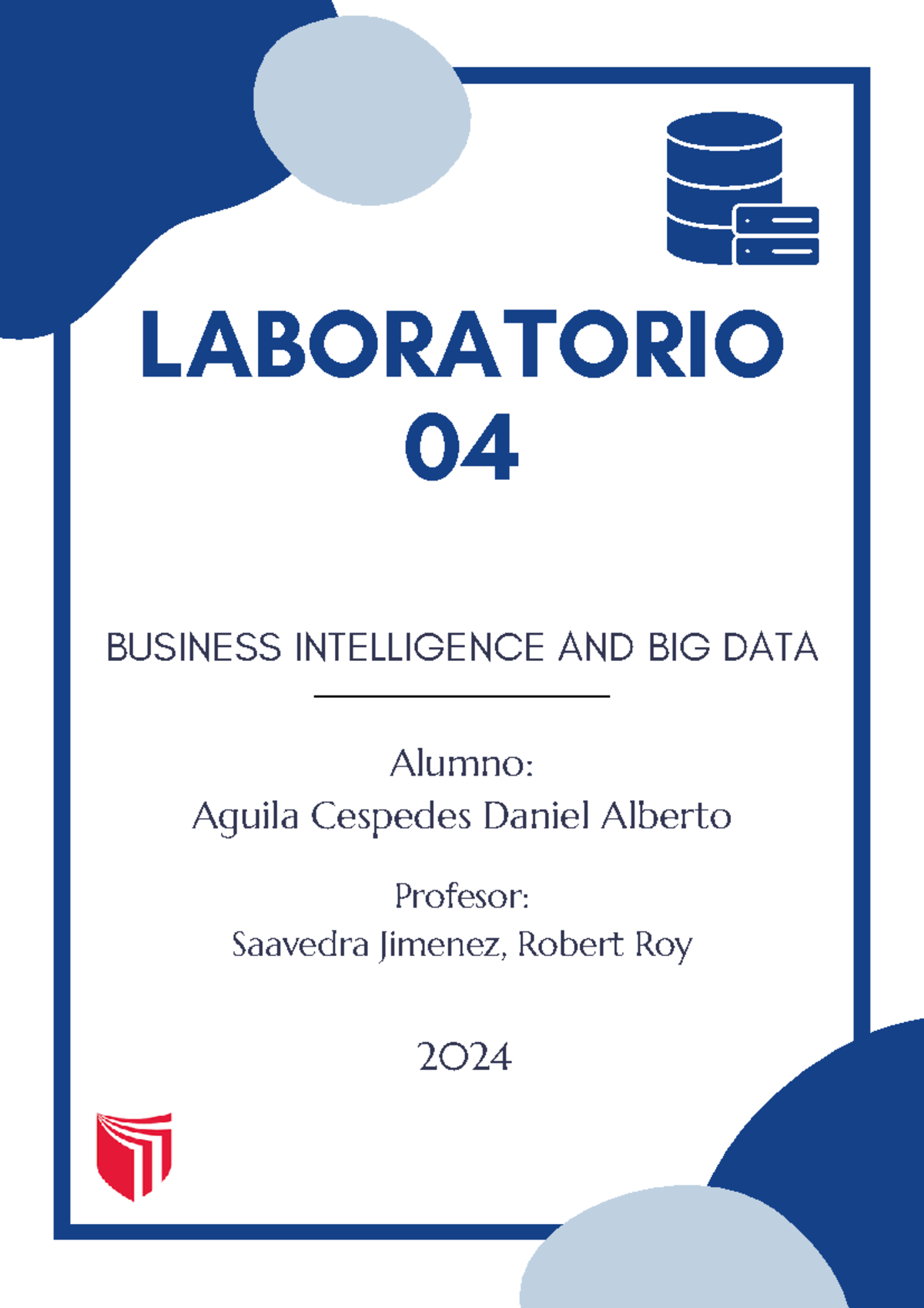 Laboratorio 04-Aguila Cespedes Daniel Alberto - Fundamentos de programación - Profesor: Saavedra ...
