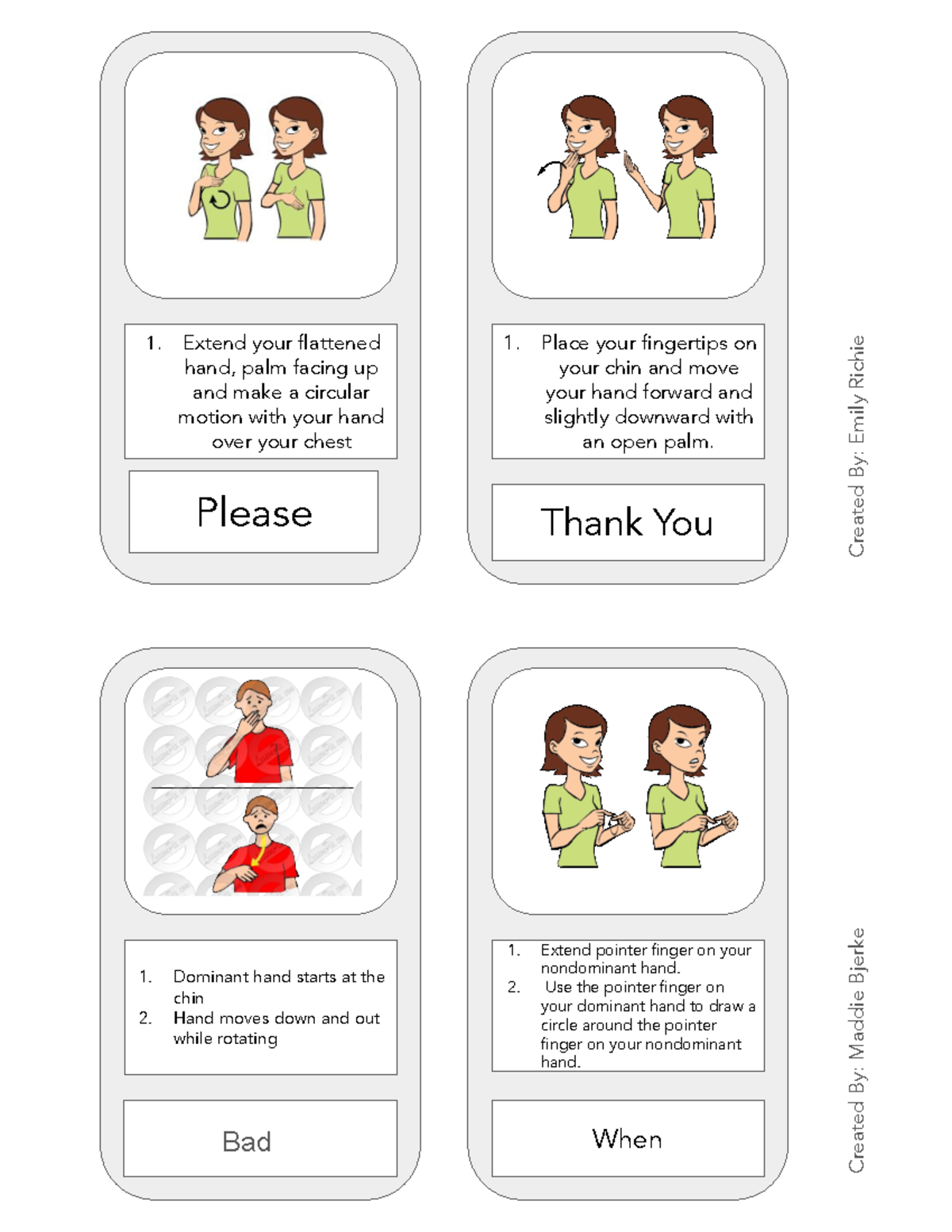 ASL Flashcards F23 - Created By: Emily Richie 1. Place your fingertips ...