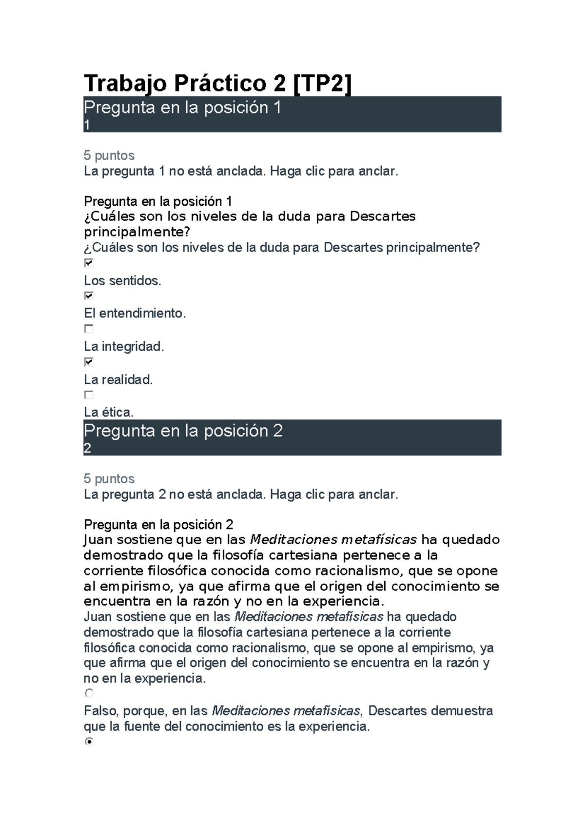 TP2- Nota 88.75 - Trabajo Práctico 2 [TP2] Pregunta en la posición 1 1 5 puntos La pregunta 1 no ...