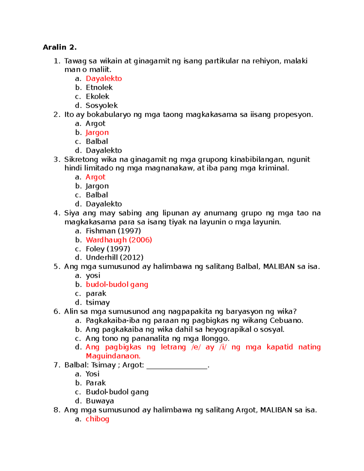 Quiz Aralin 2-4 (30pts) - Aralin 2. Tawag sa wikain at ginagamit ng isang partikular na rehiyon ...