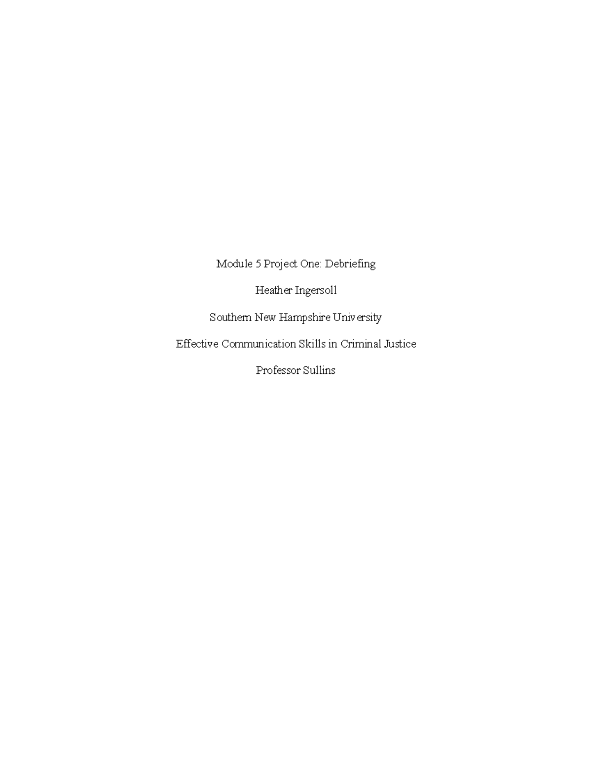 Module 5 Project One Debriefing - Module 5 Project One: Debriefing ...