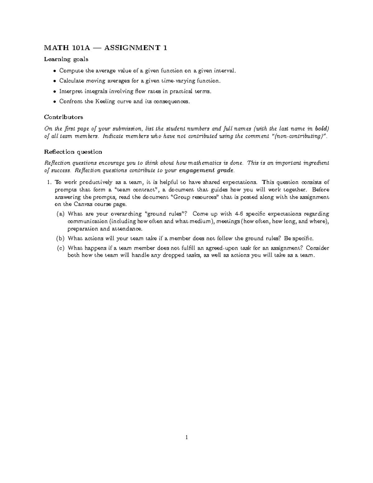 Written Assignment - MATH 101A — ASSIGNMENT 1 Learning goals Compute the average value of a ...