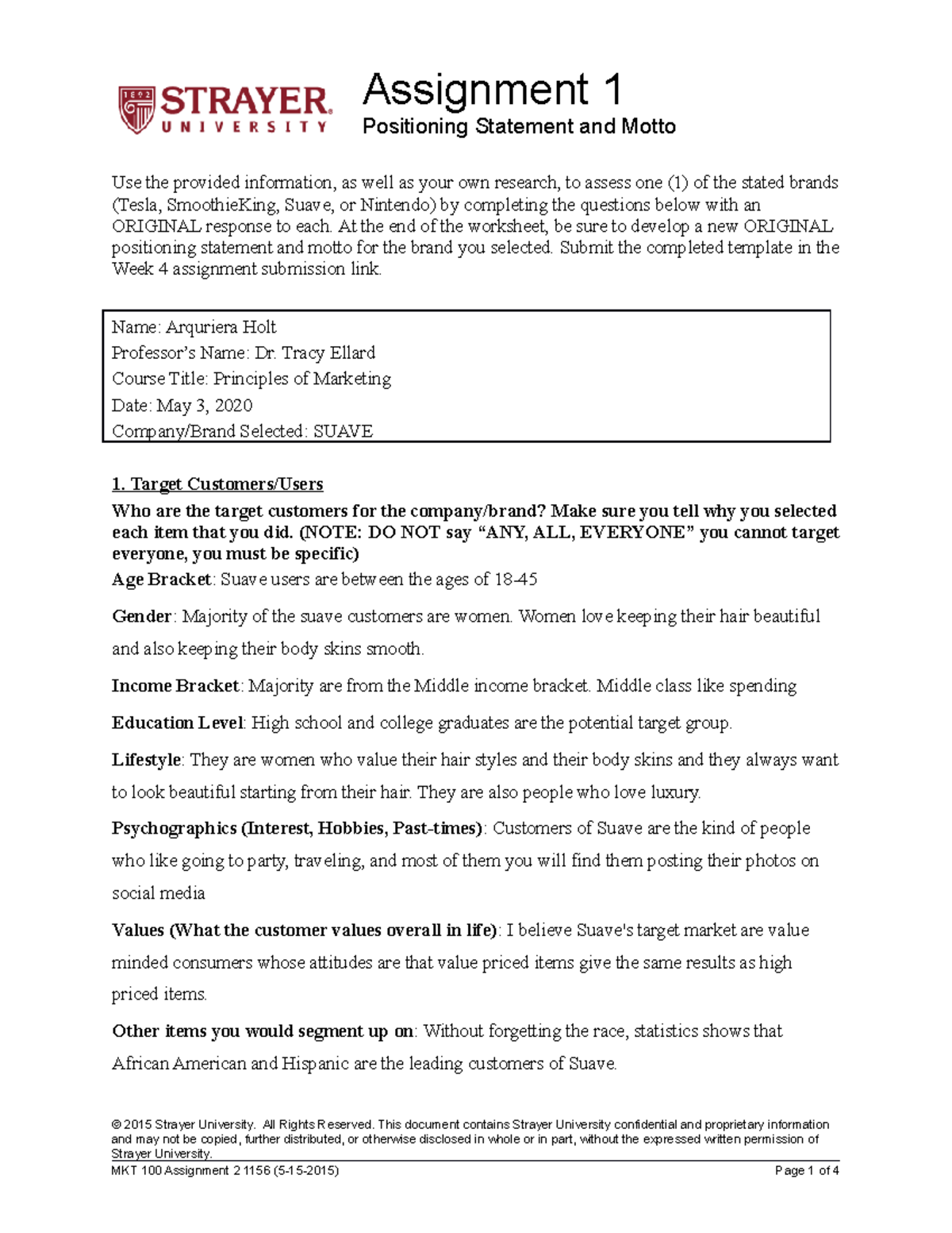 Holt Arquriera Week4 Assignment 1 - Positioning Statement and Motto Use the provided information ...