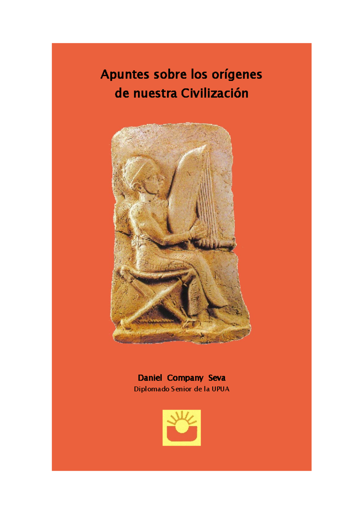 2 Recapitulacion libro - Apuntes sobre los orígenes de nuestra ...