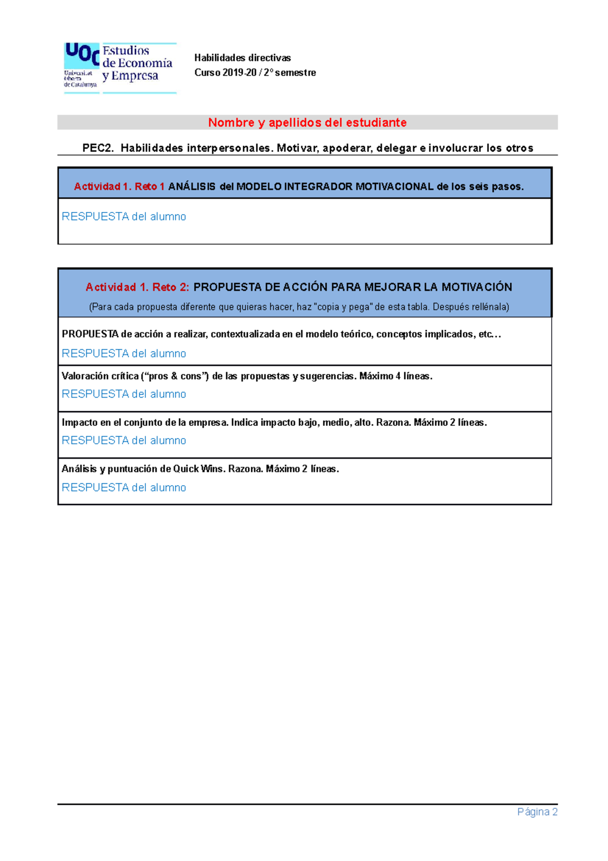 Habilidades Directivas PEC2 plantilla respuestas - Habilidades directivas Curso 2019-20 / 2º ...