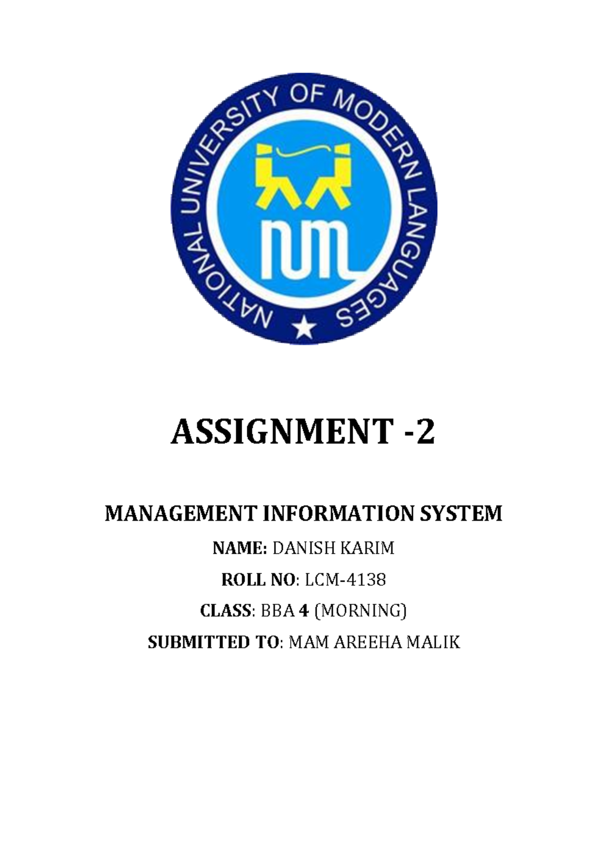 MIS Assignment 2 Danish - ASSIGNMENT - 2 MANAGEMENT INFORMATION SYSTEM ...