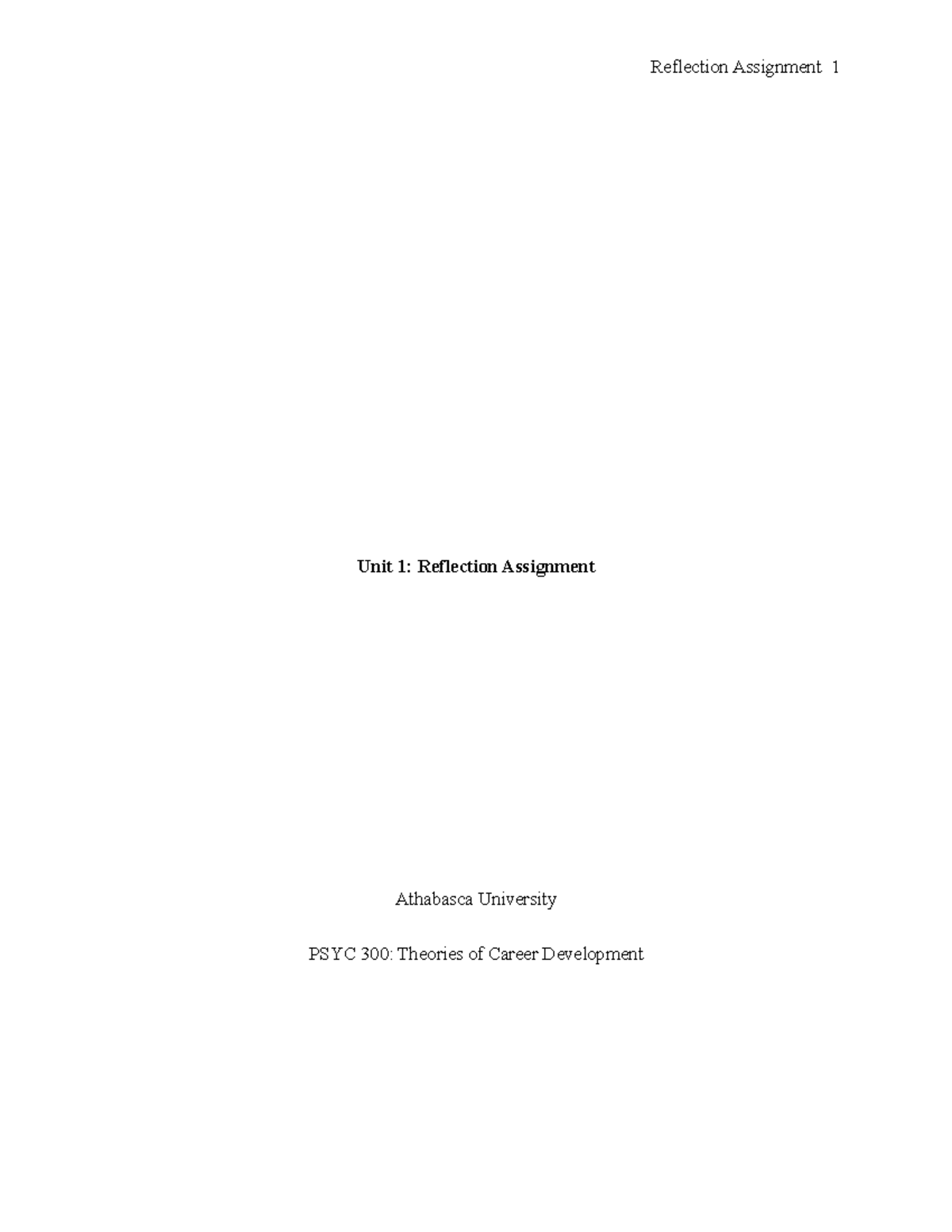 PSYC300 Assignment 1 - Unit 1: Reflection Assignment Athabasca ...
