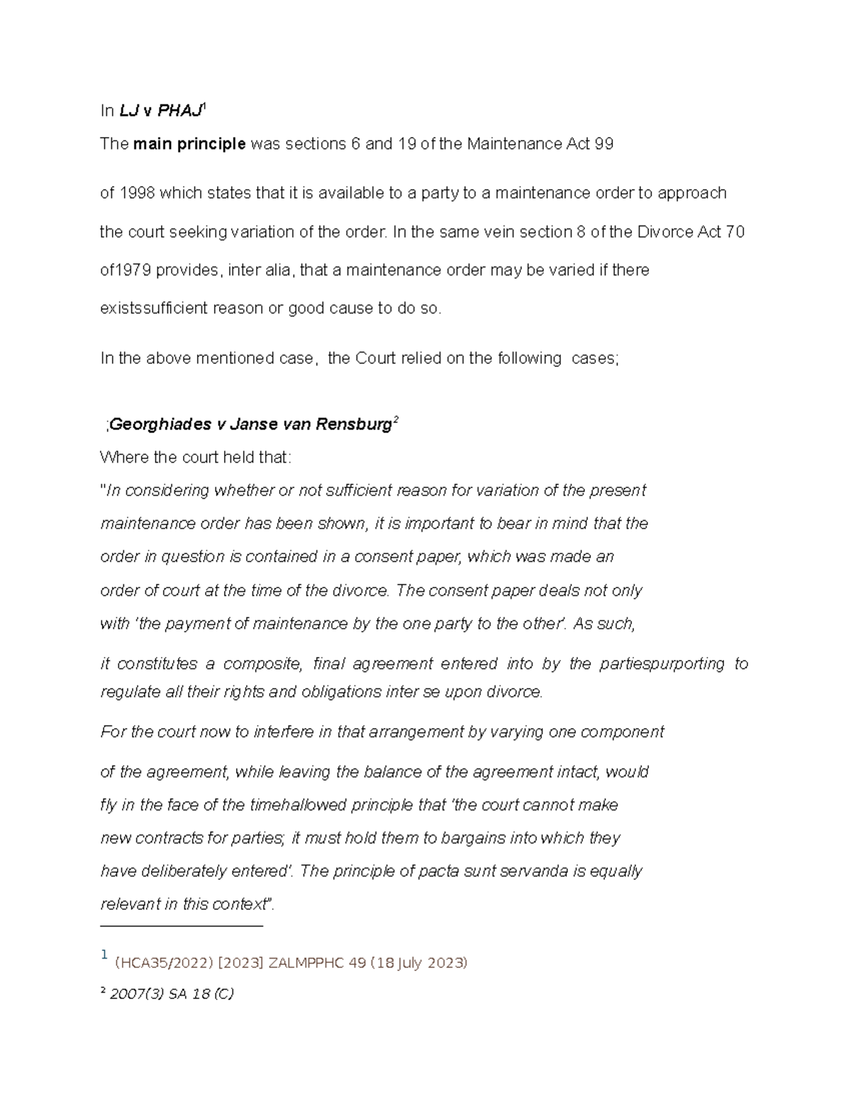 Rowley v Rowley Case law - In LJ v PHAJ 1 The main principle was ...