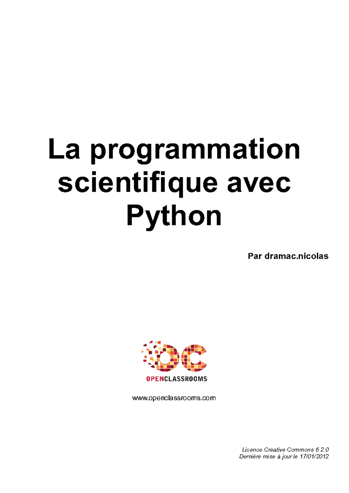 la programmation scientifique avec python - La programmation scientifique avec Python Par dramac ...