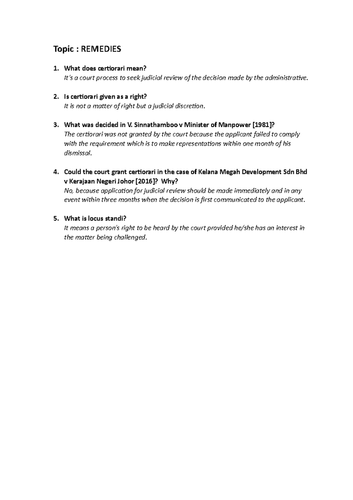 Topic Remedies answers - Topic : REMEDIES What does certiorari mean? It ...