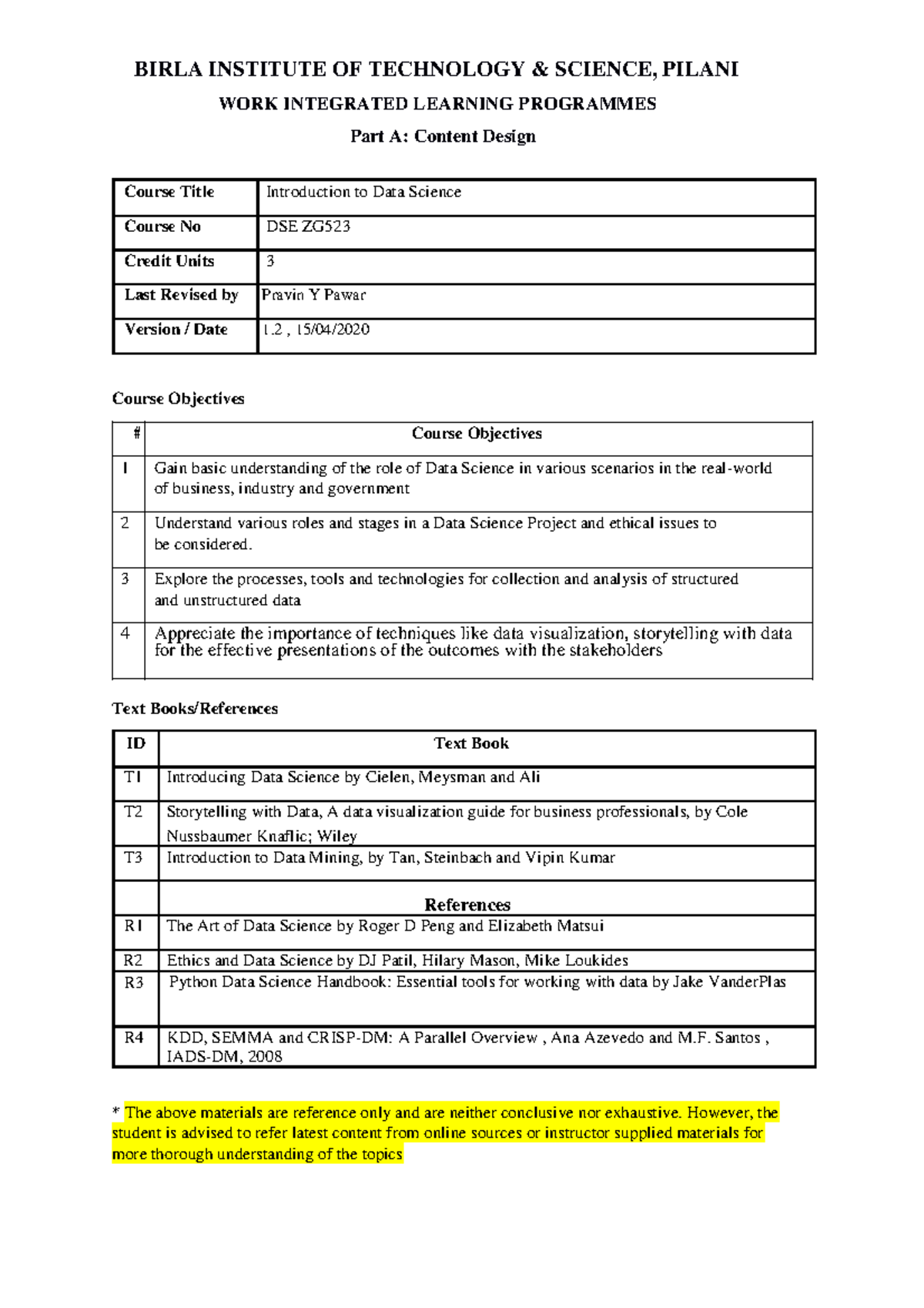 IDS handout v1 - BIRLA INSTITUTE OF TECHNOLOGY & SCIENCE, PILANI WORK INTEGRATED LEARNING - Studocu