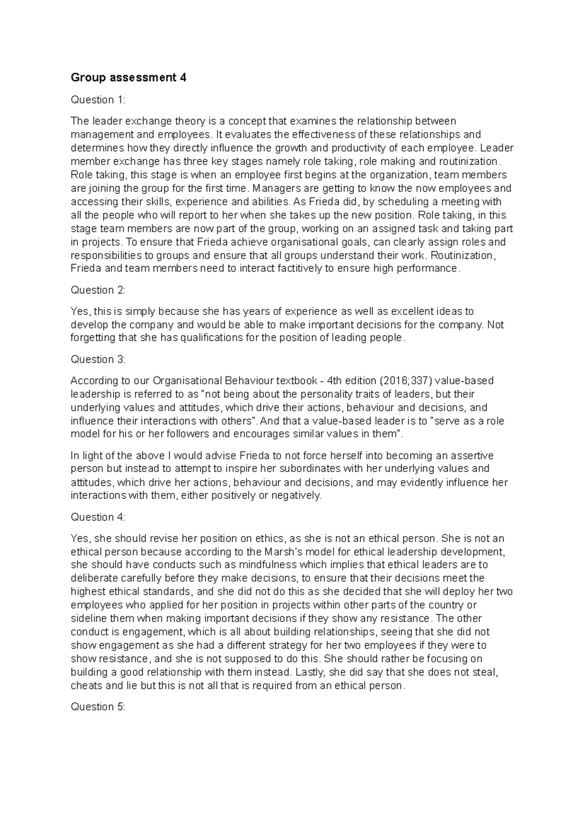 Group assessment 4 EORG - Group assessment 4 Question 1: The leader ...