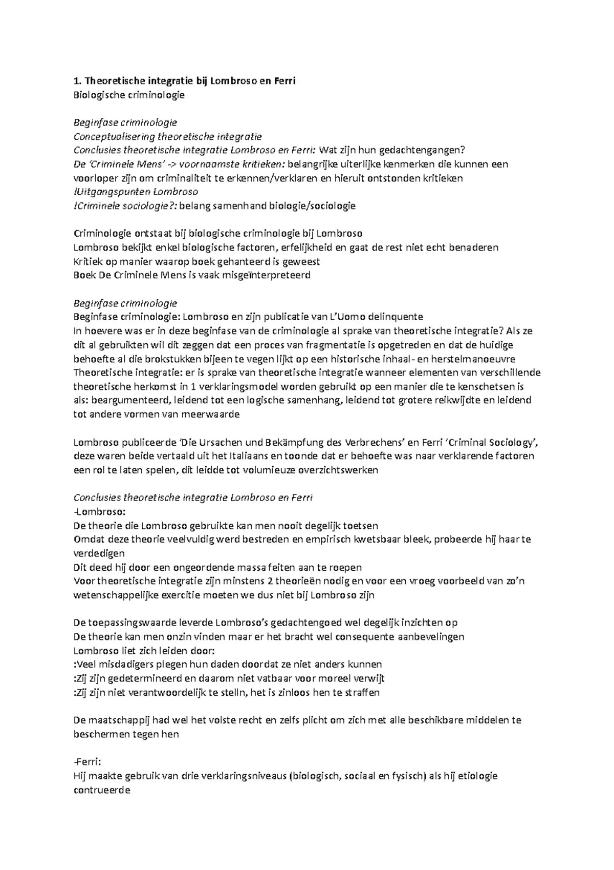 Artikelen criminologie 2022-2023 - Theoretische integratie bij Lombroso ...