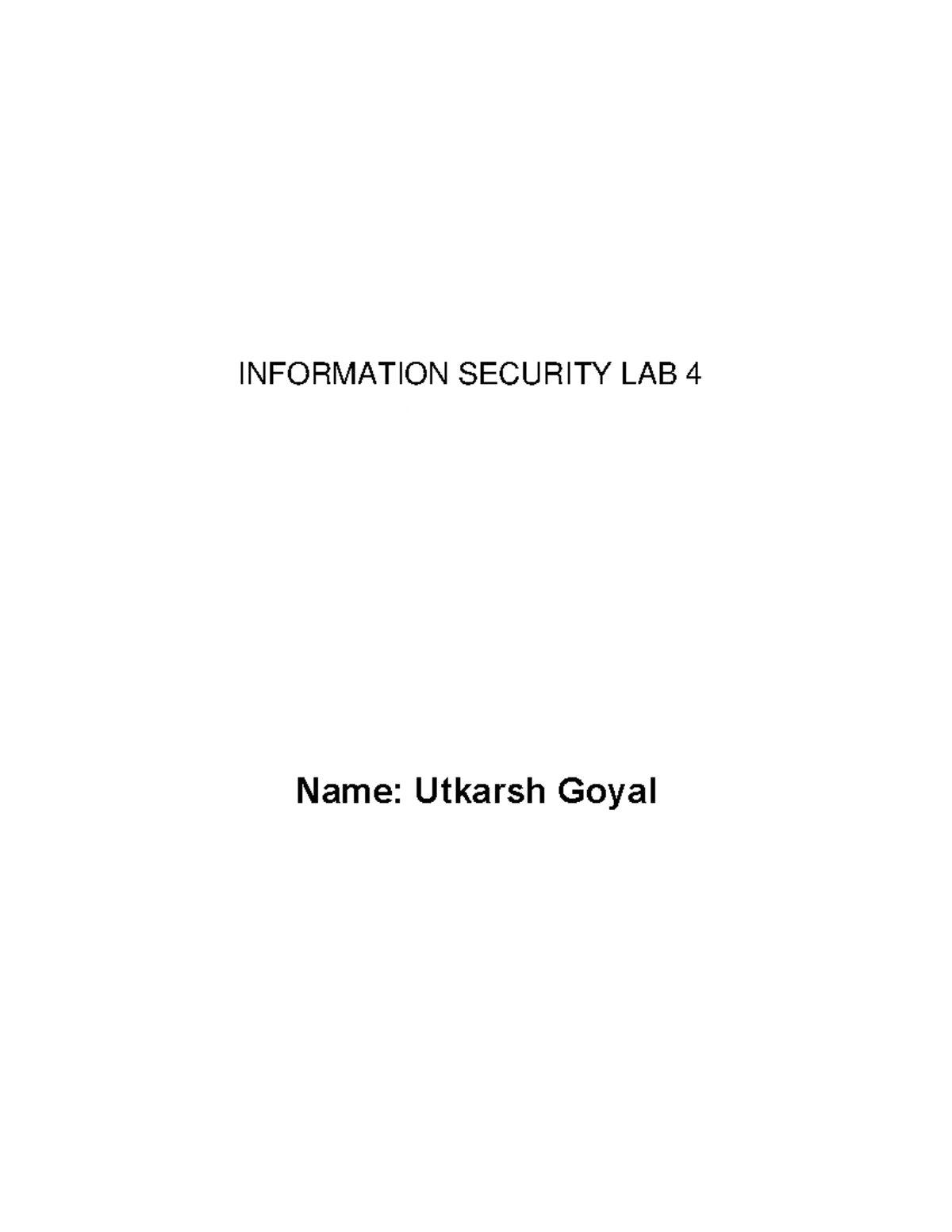 Information Security Lab Answers 4 - ISM LAB DA- Name: Utkarsh Goyal ...