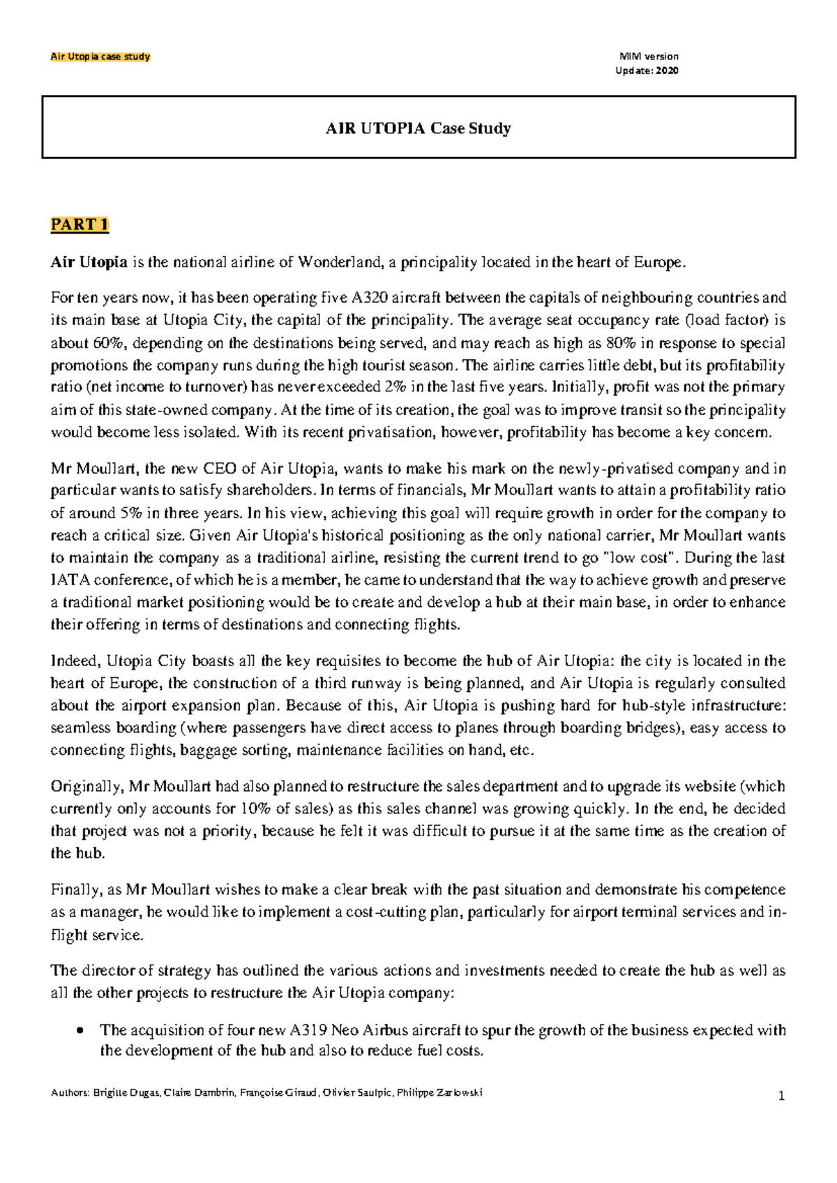 AIR Utopia PART 1 - hhhh - Air Utopia case study MIM version Update: 2020 Authors: Brigitte ...