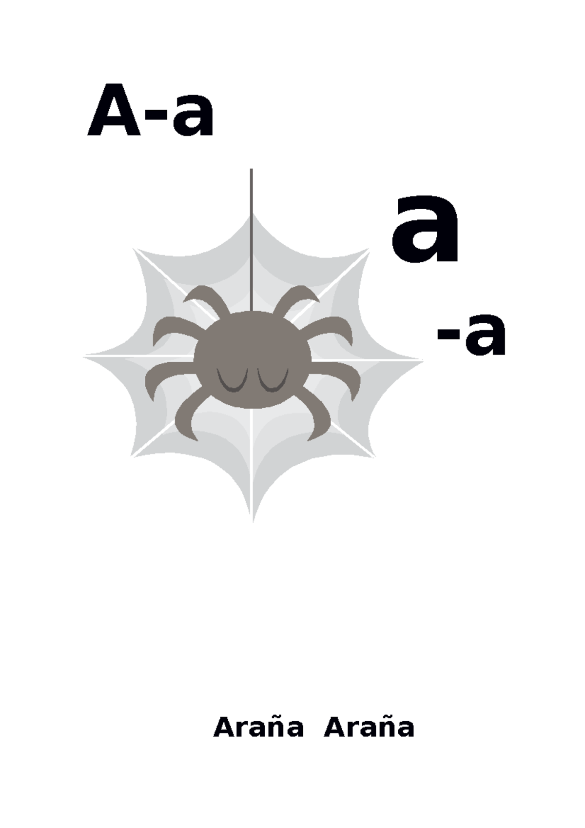 1ºActividades Lectoescritura 1 - A-a a -a Araña Araña completa - Studocu