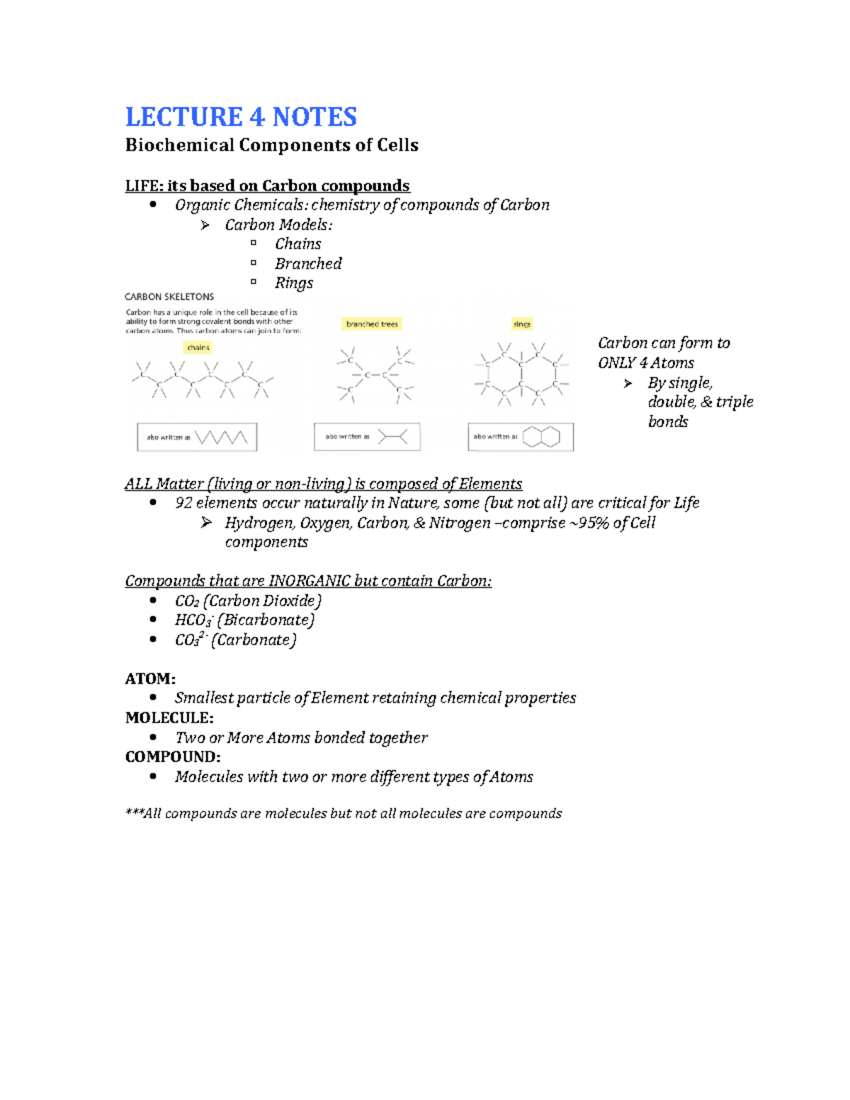 Lecture 4 Notes - LECTURE 4 NOTES Biochemical Components of Cells LIFE ...