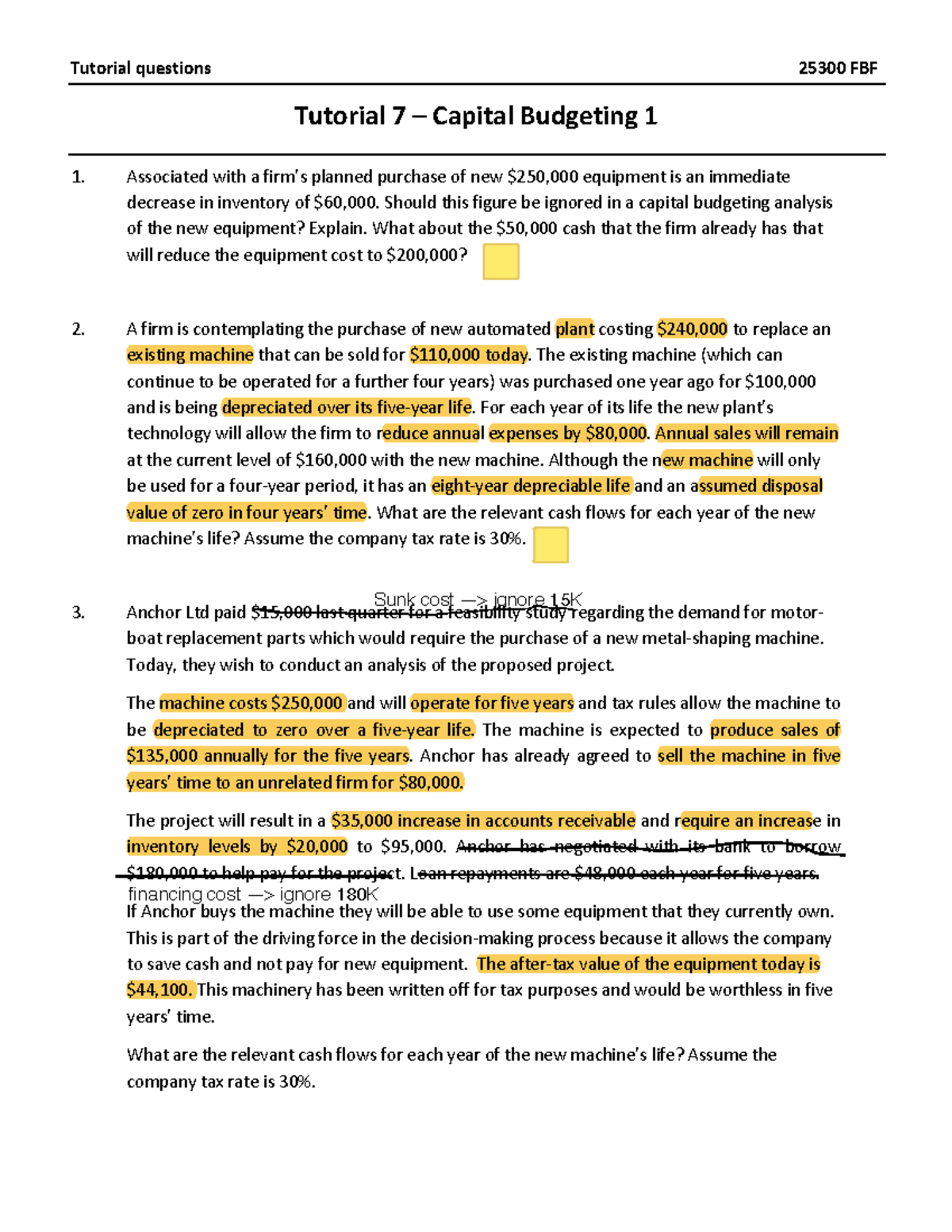 Tutorial 07 Questions and Answers - Tutorial questions 25300 FBF Tutorial 7 – Capital Budgeting ...