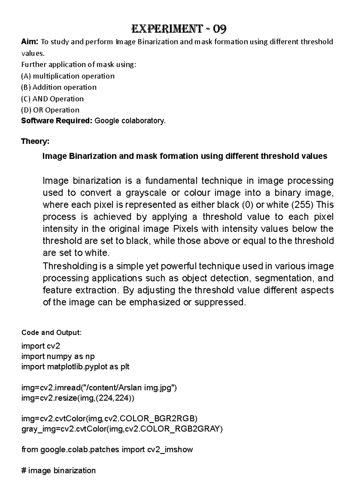 DIP exp 9 - assignment - ExpErimEnt - 09 Aim: To study and perform Image Binarization and mask ...
