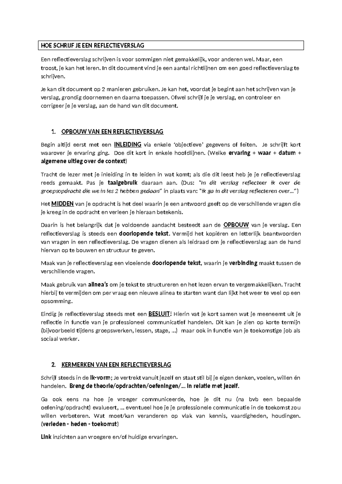 Reflectieverslag - richtlijnen - HOE SCHRIJF JE EEN REFLECTIEVERSLAG Een reflectieverslag ...