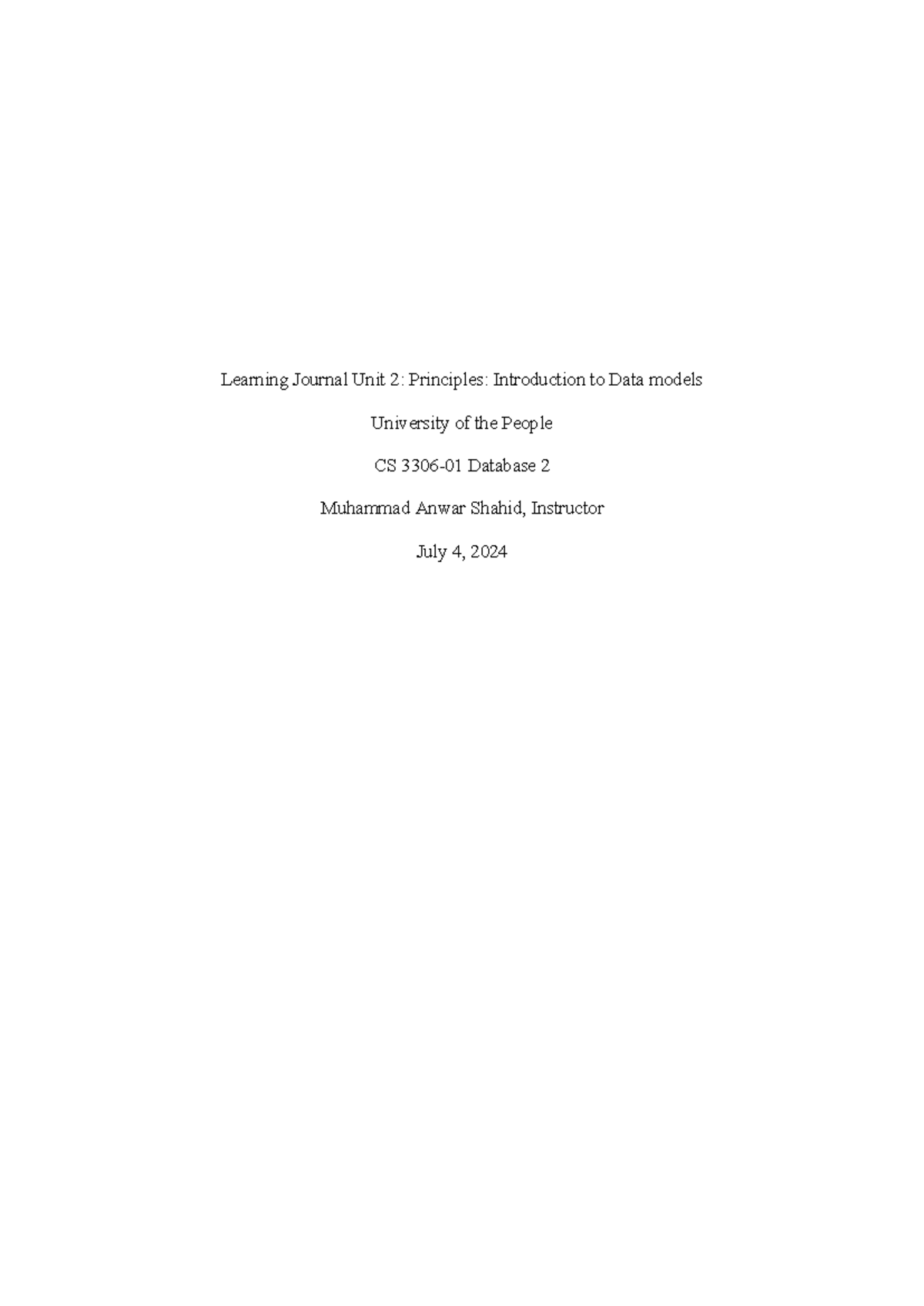 LJ-W2-CS3306 - This is learning journal of Database 2. - Learning Journal Unit 2: Principles ...