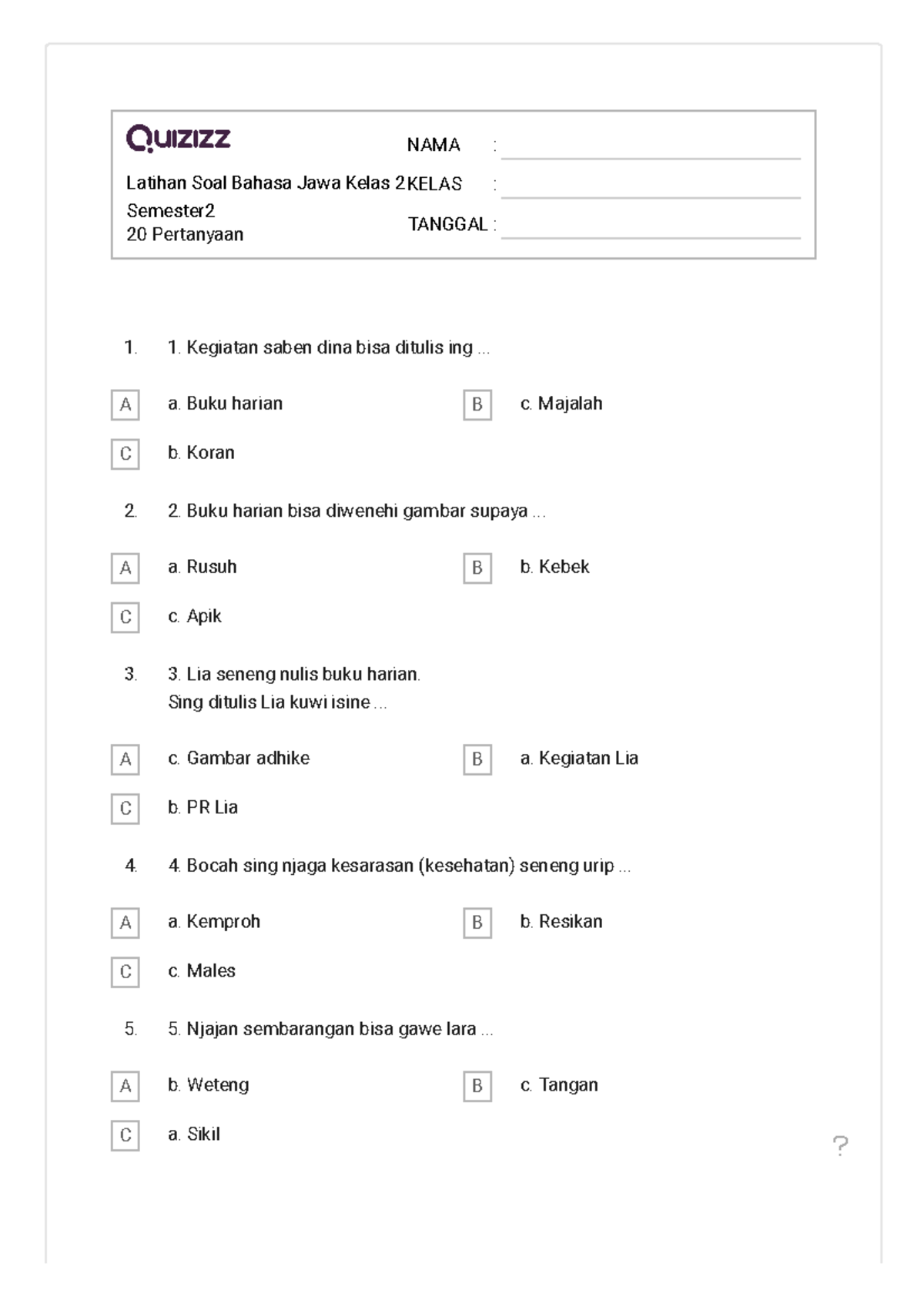 Latihan Soal Bahasa Jawa Kelas 2 Semester 2 - .. A a. Buku harian B c. Majalah C b. Koran Buku ...