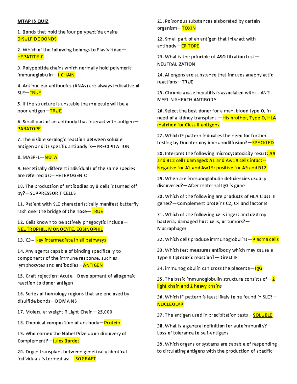 MTAP-IS-QUIZ 2 - Lecture - MTAP IS QUIZ Bonds that hold the four polypeptide chains— DISULFIDE ...