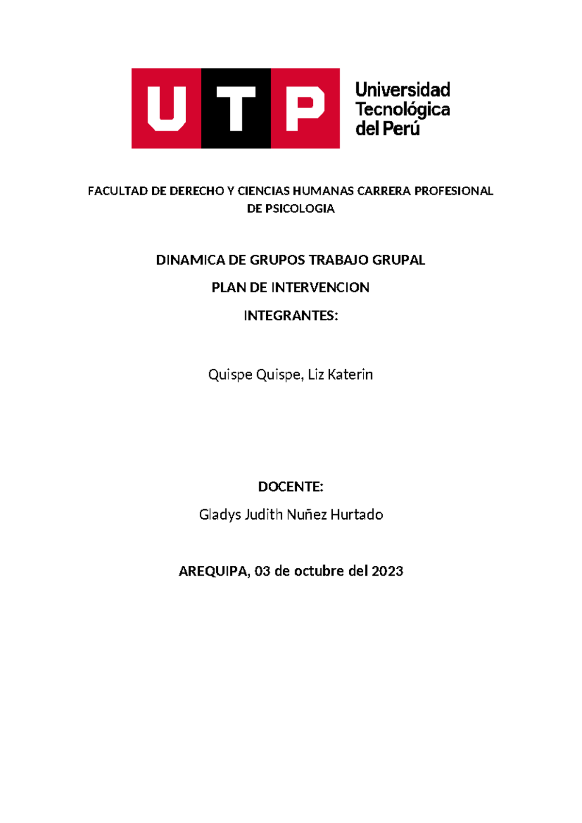 Trabajo grupal - MIAU - Dinámica de grupos - FACULTAD DE DERECHO Y ...