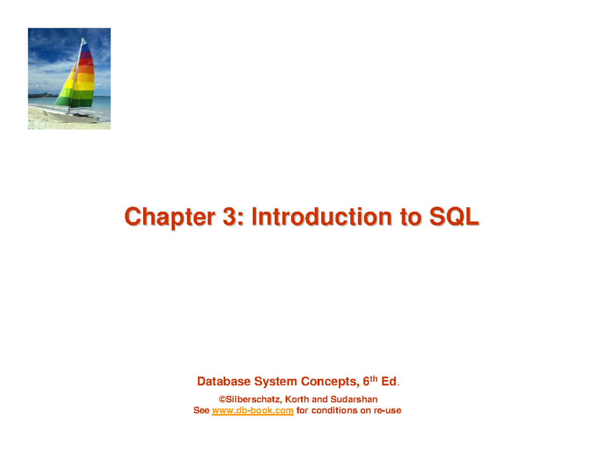 Ch3 SQL - pengenalan terhadap SQL - Database System Concepts, 6th Ed. ©Silberschatz, Korth and ...
