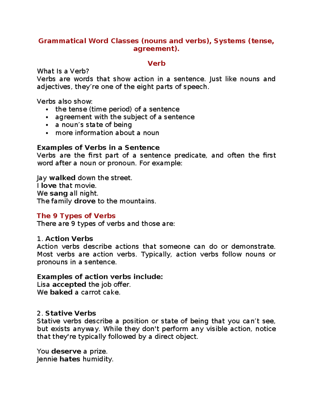 Grammatical Word Classes - Verb What Is a Verb? Verbs are words that ...