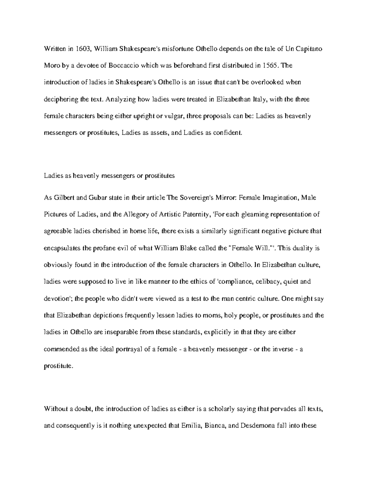 Othello - The introduction of ladies in Shakespeare's Othello is an ...