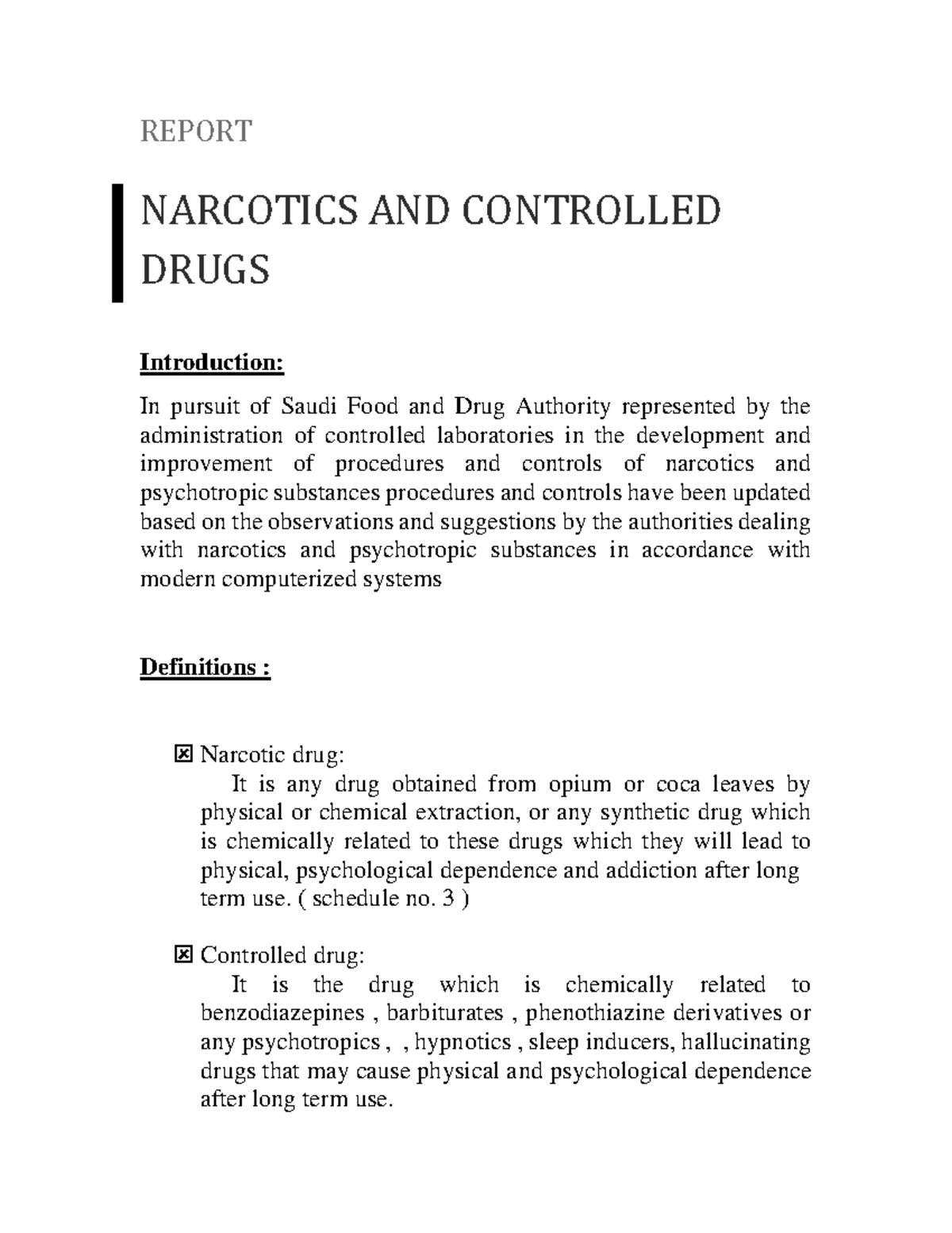 Document - REPORT NARCOTICS AND CONTROLLED DRUGS Introduction: In pursuit of Saudi Food and Drug ...