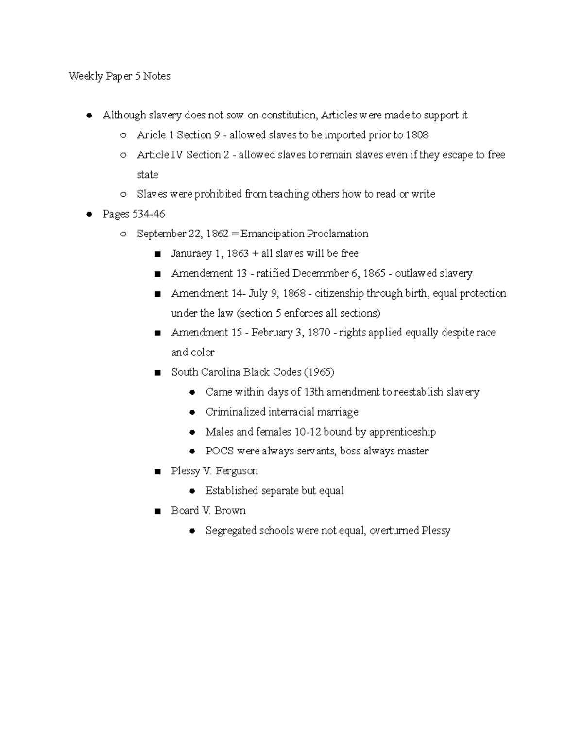 Weekly Paper 5 Notes Weekly Paper 5 Notes Although Slavery Does Not