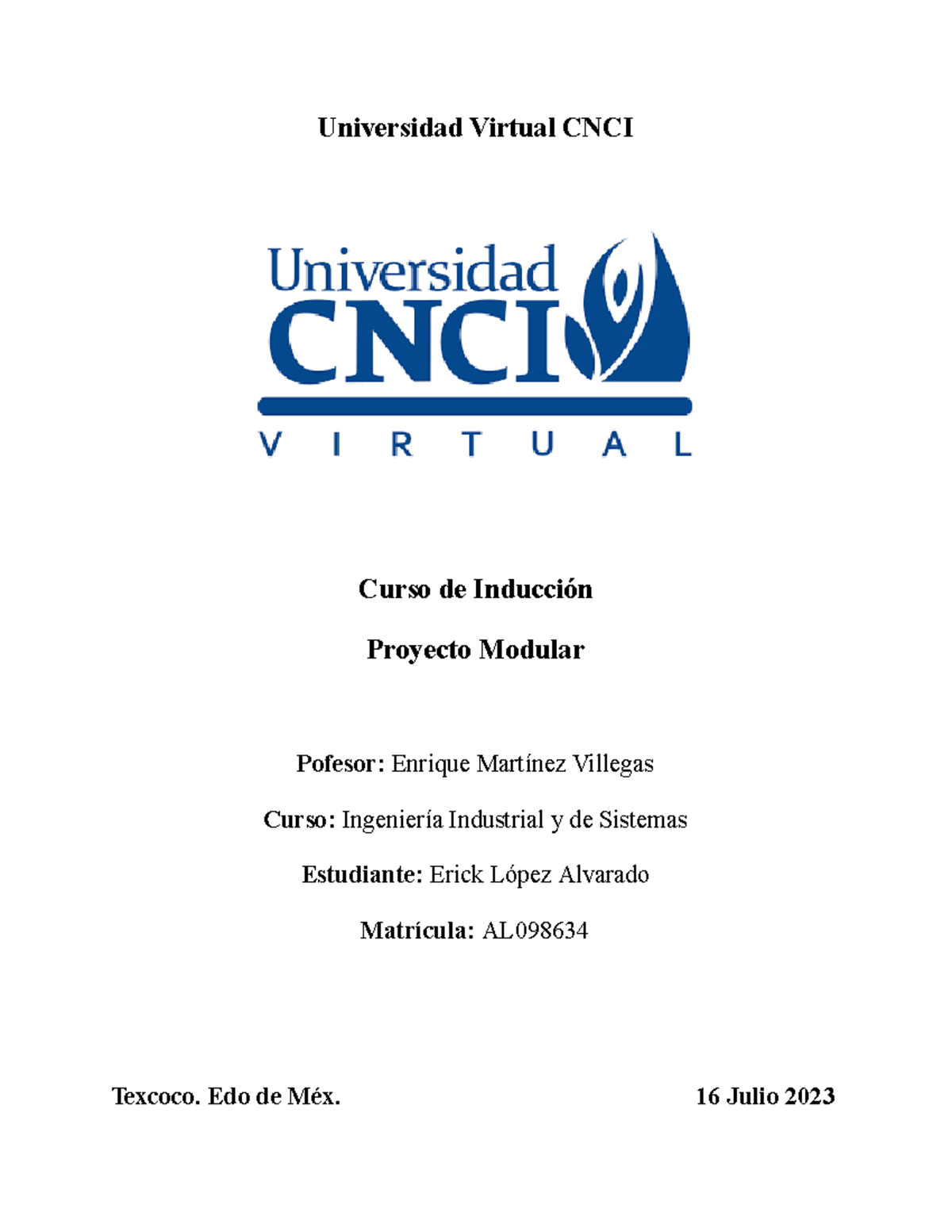 Proyecto Modular Julio 2023 - Universidad Virtual CNCI Curso de Inducción Proyecto Modular ...