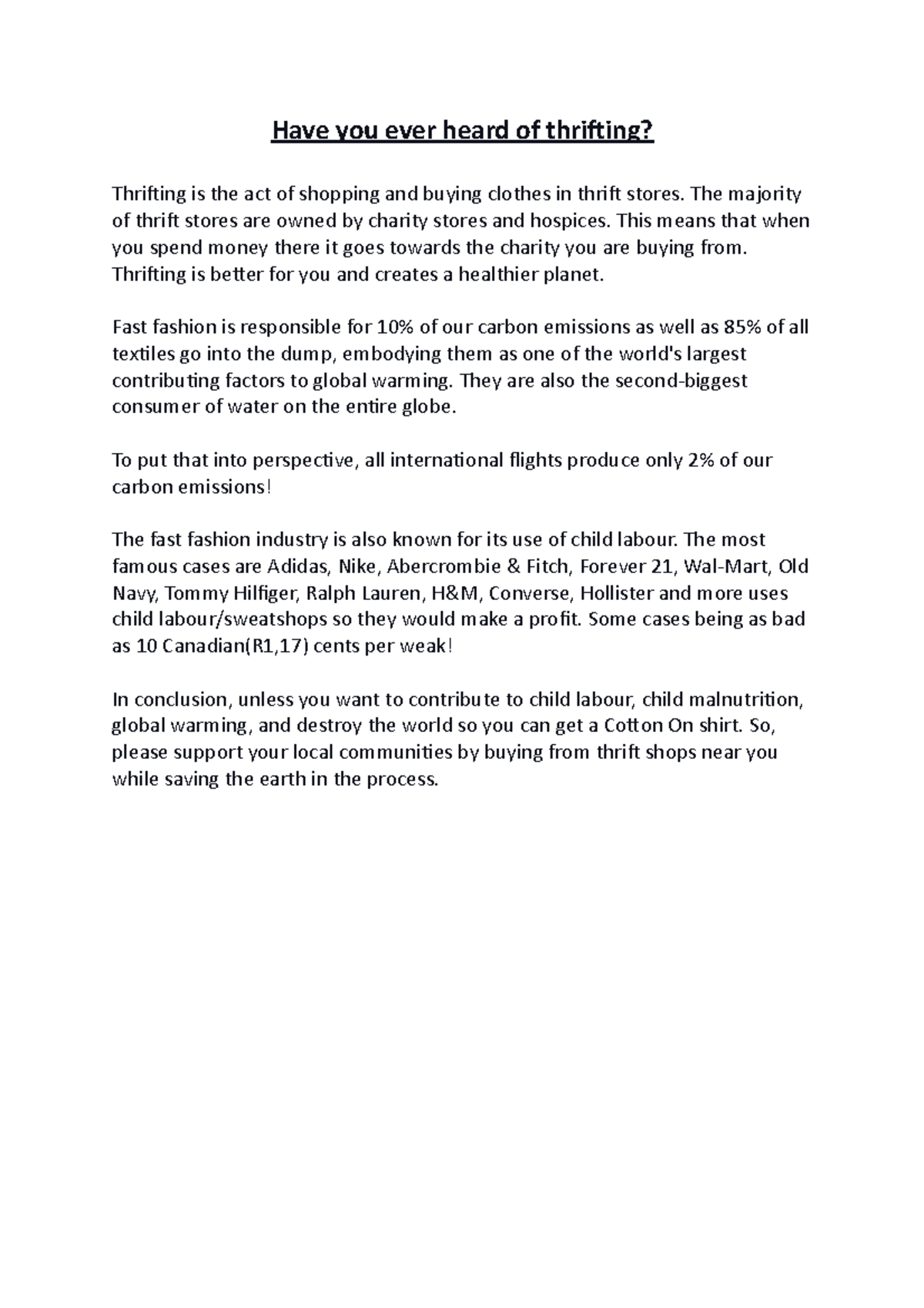 Argumentitive essay - Have you ever heard of thrifting? Thrifting is ...