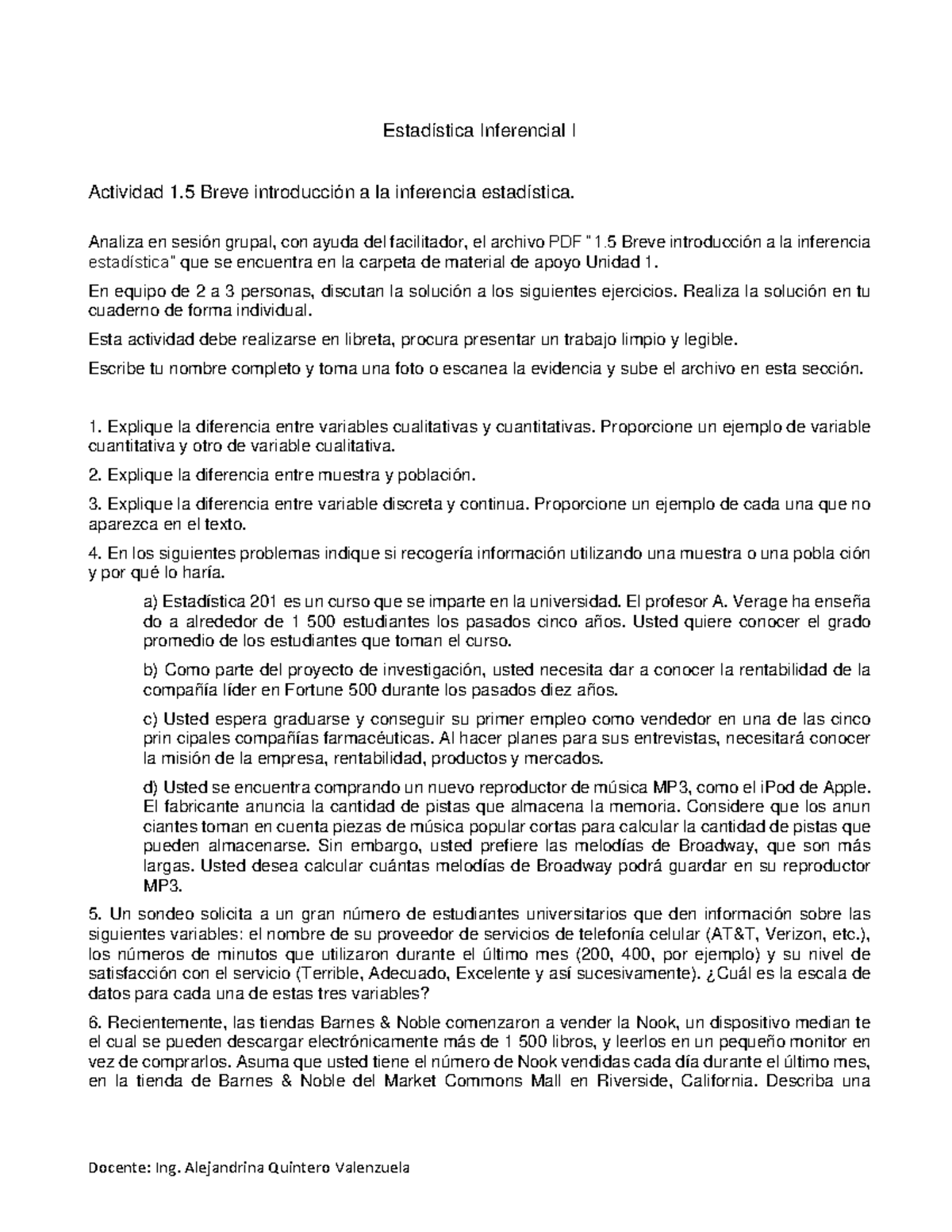 Actividad 1.5 Breve introducci-n a la inferencia estad-stica - Docente: Ing. Alejandrina ...