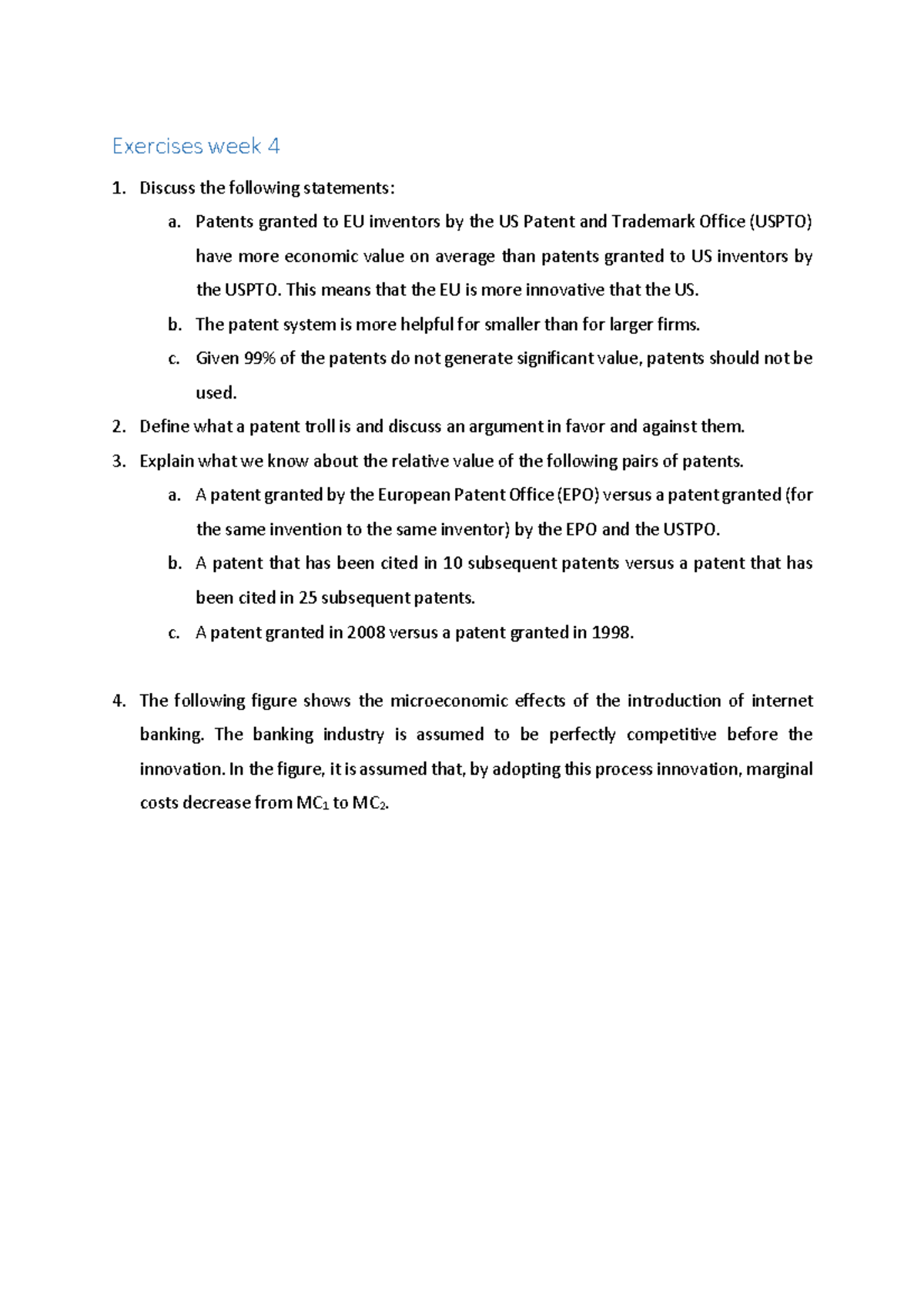 Tutorial exercises for week 4 - Exercises week 4 Discuss the following ...