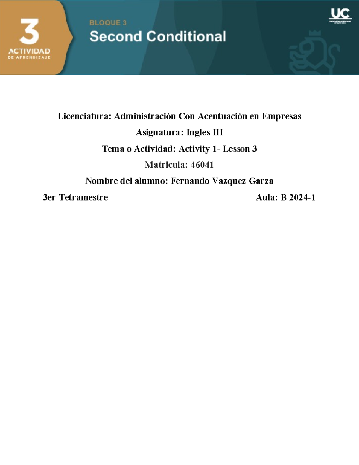 Activity 1 - Lesson 2 Second Conditional - Inglés Iii - Licenciatura ...