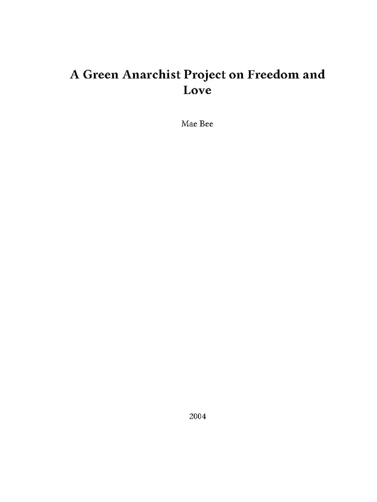 Mae bee a green anarchist project on freedom and love - A Green ...