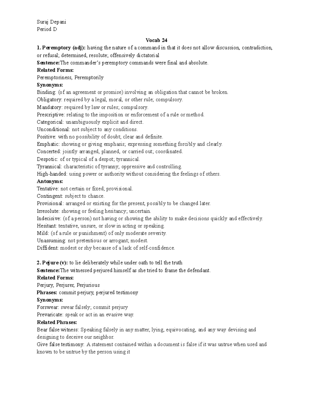 Vocab 24 - Suraj Depani Period D Vocab 24 Peremptory (adj): having the ...