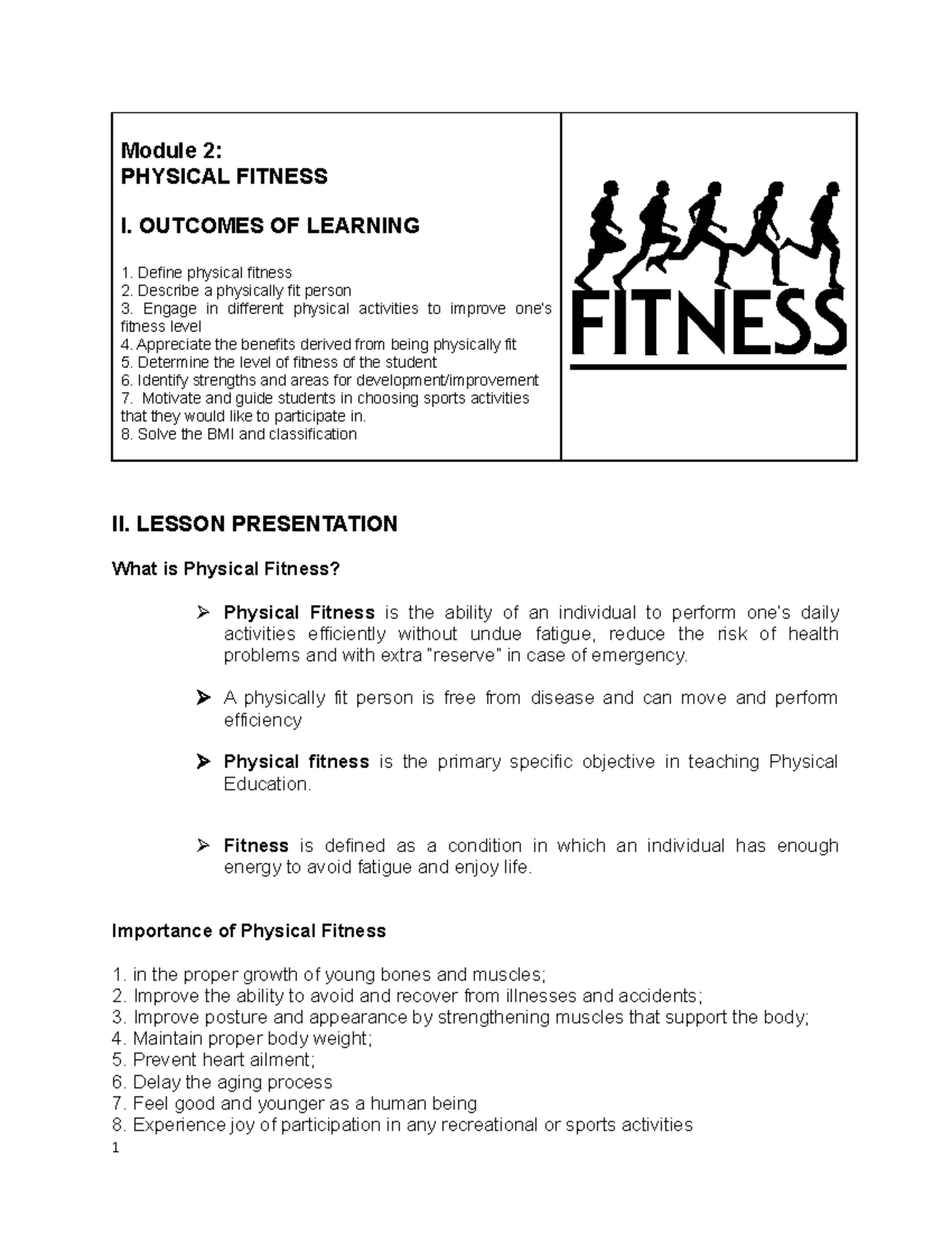 Module 2 - Physical Fitness - Module 2: PHYSICAL FITNESS I. OUTCOMES OF ...