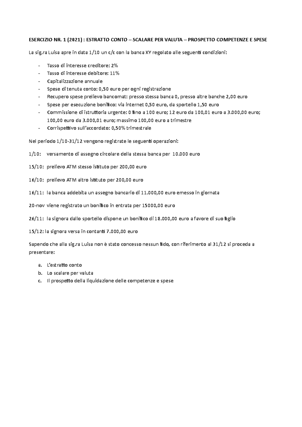 Esercizio nr. 1 su cc- 2021 - ESERCIZIO NR. 1 (2021) : ESTRATTO CONTO – SCALARE PER VALUTA ...
