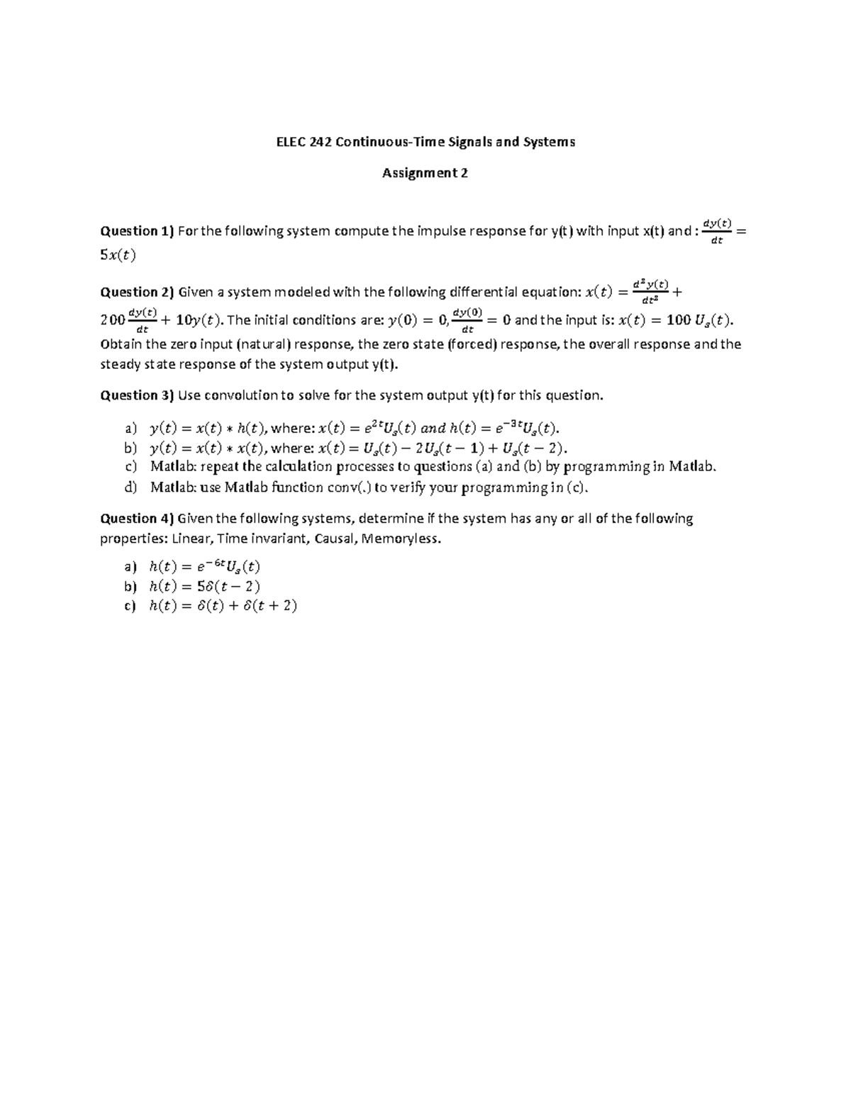 ELEC 242 Assignment 2 - ELEC 242 Continuous-Time Signals and Systems Assignment 2 Question 1 ...