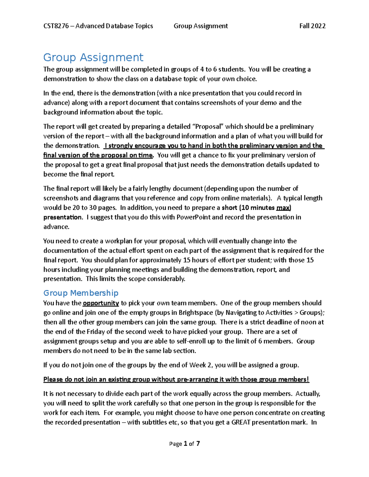 CST8276 - Group Assignment Fall 2022 - Group Assignment The group assignment will be completed ...