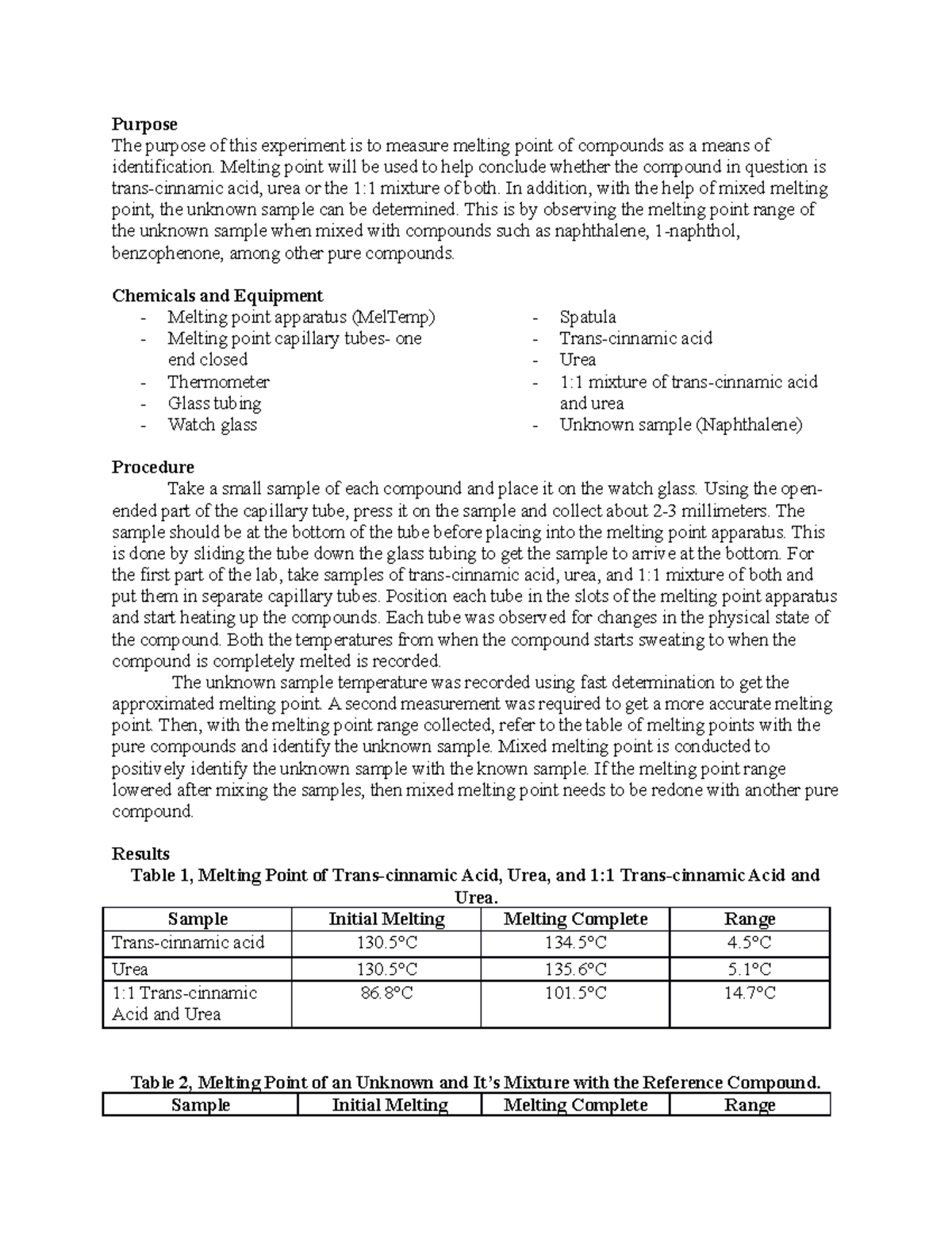 Melting Point Lab - Purpose The purpose of this experiment is to ...