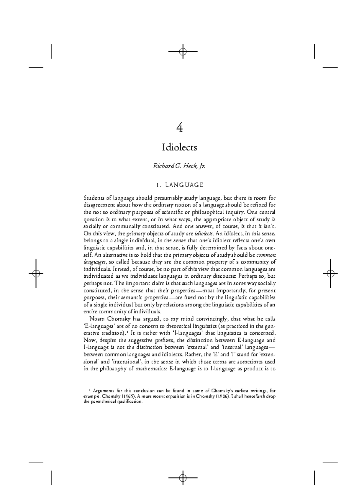 Idiolects - 4 Idiolects Richard G. Heck, Jr. 1. L A N G UAG E Students ...