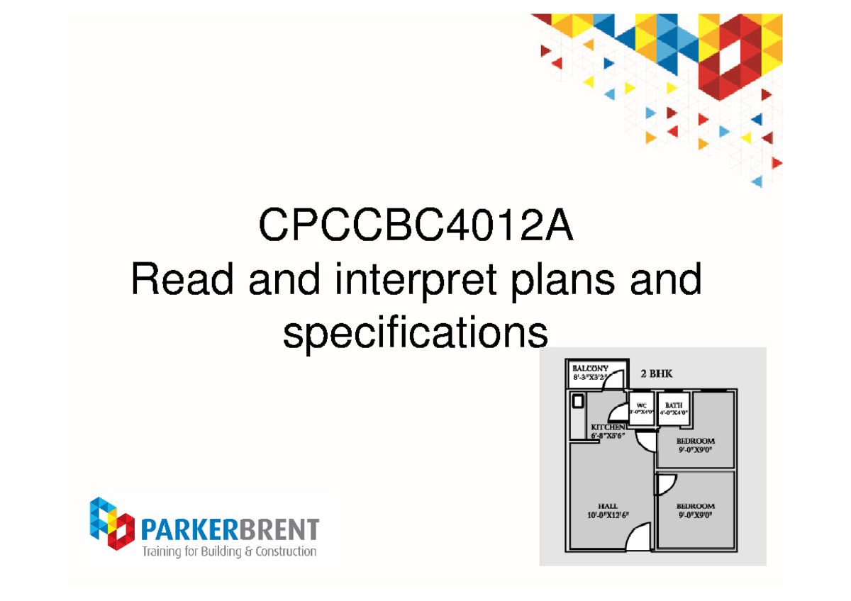 1. Cpccbc 4012 v1.3 - PP - CPCCBC4012A Read and interpret plans and ...