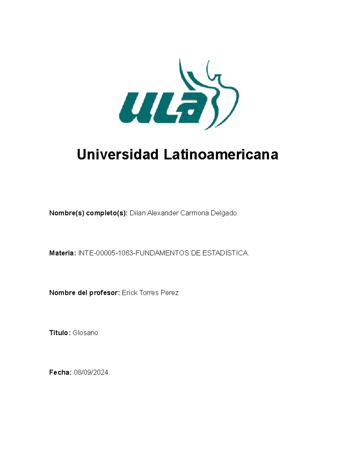 Glosario - N/A - Universidad Latinoamericana Nombre(s) completo(s ...